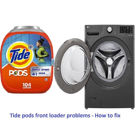 How Do I Fix Tide Pods Front Loader Problems Askrepairbuddy