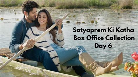 Satyaprem Ki Katha Box Office Collection Day Kartik Kiara Film Remains Steady Earns Another