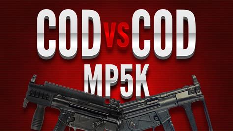 Mp5k Mw2 Vs Black Ops Cod Vs Cod 19 Youtube