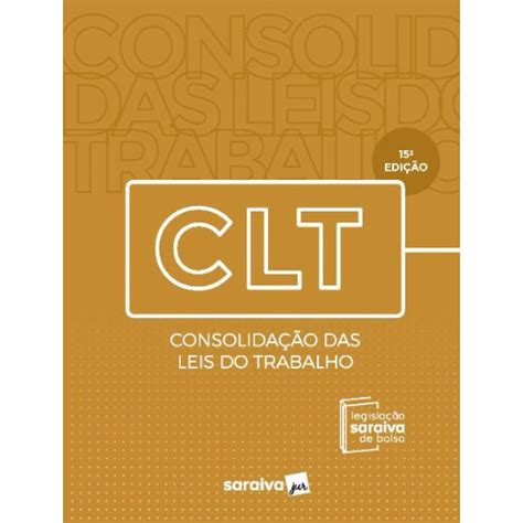 Clt consolidacao das leis do trabalho em Promoção na Americanas