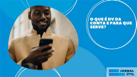 Dv Da Conta O Que Significa