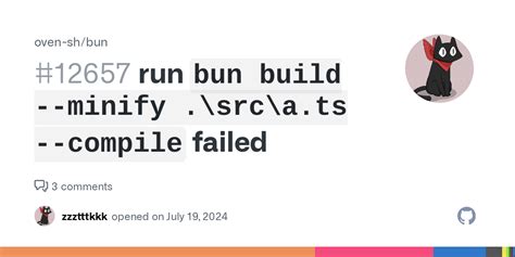 Run `bun Build Minify Srcats Compile` Failed · Issue 12657