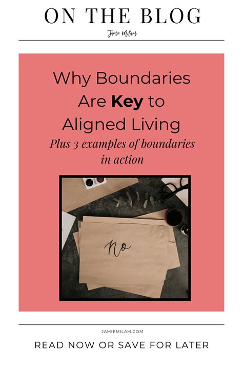 Why Boundaries Are Key To Aligned Living Plus 3 Practical Examples Of