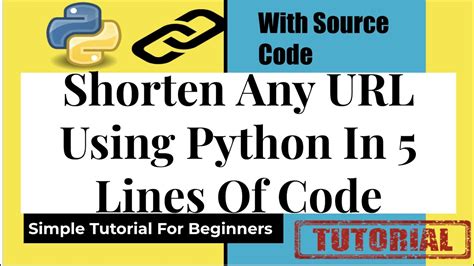 Shorten Any Using Python In Lines Of Code With Source Code