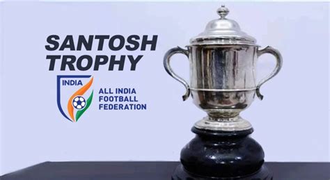 Santosh Trophy 2024 Arunachal Pradesh Hosts Epic Showdown