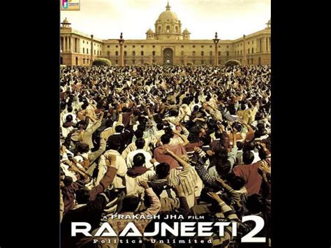 Raajneeti 2 Movie 2015 Release Date Cast Ott Review Trailer