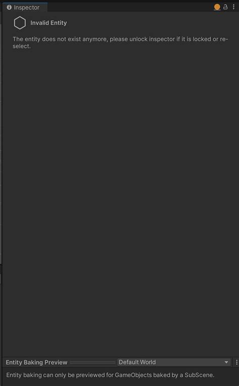 The Entity Does Not Exist Anymore Please Unlock Inspector If It Is