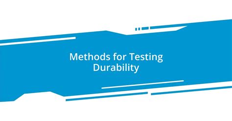 How I Evaluated Material Durability 20 Trivia Questions And Answers