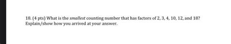 Solved 18 4 Pts What Is The Smallest Counting Number That