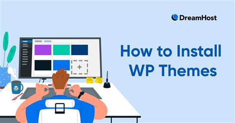 How To Install A WordPress Theme DreamHost