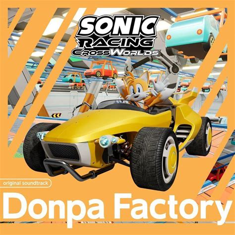 Donpa Factory Sonic Racing Crossworlds Original Soundtrack Sonic
