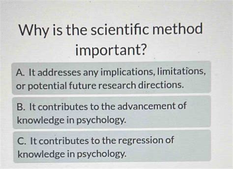 Solved Why Is The Scientifc Method Important A It Addresses Any