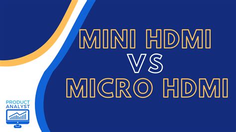 Mini HDMI Vs Micro HDMI How To Differentiate The Two 2025