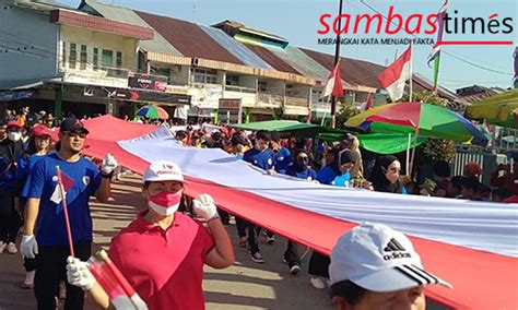 Heboh Bendera Sepanjang 108 Meter Membentang Di Pemangkat Kota