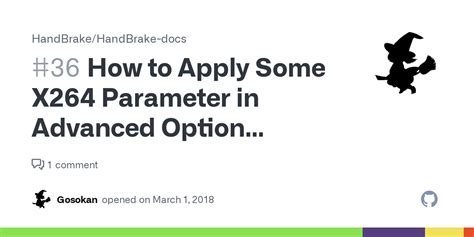 How To Apply Some X264 Parameter In Advanced Option String · Issue 36