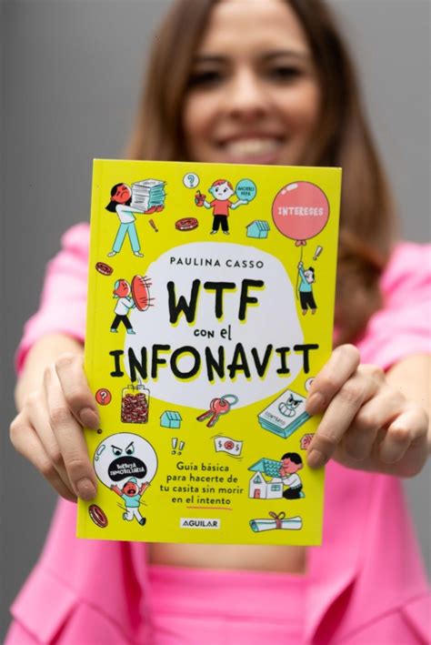 Entrevista Paulina Casso Promociona Su Libro WTF Con El Infonavit El Informador