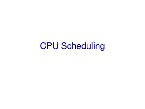 ppt cpu scheduling powerpoint presentation free download id 9466414