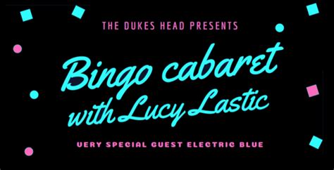 Cabaret Bingo With Lucy Lastic Putney London Cabaretburlesque