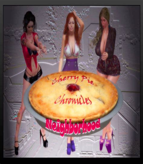 Keshara Cherry Pie Chronicles Neighborhood Keshara Cherry Pie Chronicles Neighborhood