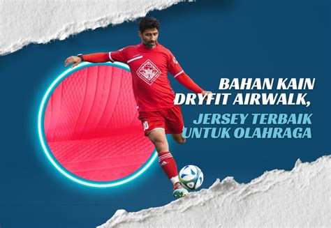 Bahan Kain Dryfit Airwalk Jersey Terbaik Untuk Olahraga TX PRINT