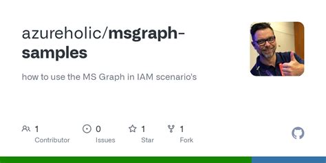 GitHub Azureholic Msgraph Samples How To Use The MS Graph In IAM Scenario S