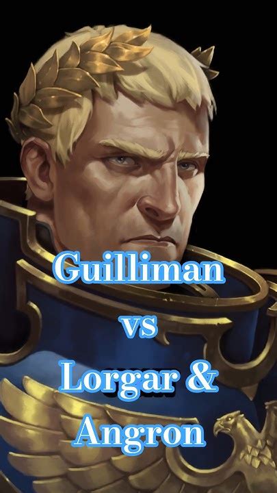 Guilliman Confronts Lorgar And Angron On Nuceria Voiceover Youtube