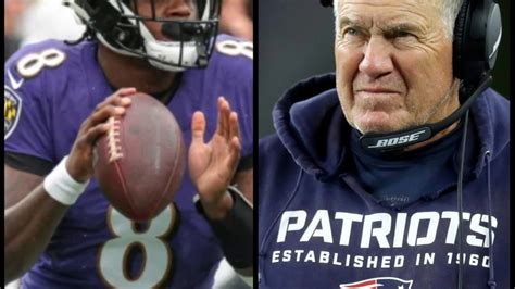 Patriots Hc Bill Belichick On Lamar Jackson Being An Excellent Pocket