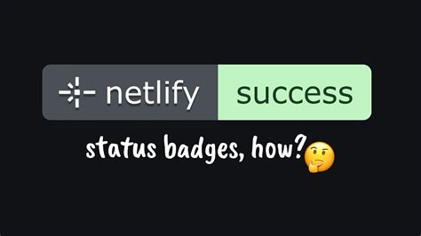 How Does Netlify Create Dynamic Deployment Status Badges Youtube