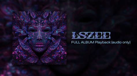Lszee Lsdream And Clozee Lszee Full Album Playback Audio Only Youtube