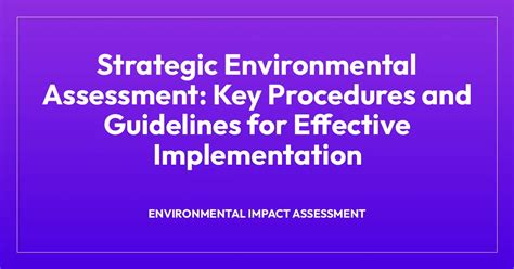 Strategic Environmental Assessment Key Procedures And Guidelines For Effective Implementation