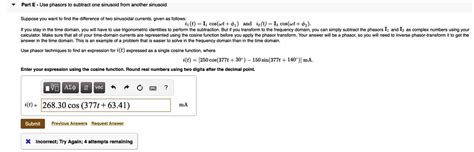 solved part e use phasors to subtract one sinusoid from another