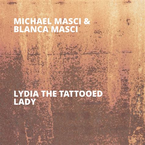 Lydia The Tattooed Lady Youtube Music