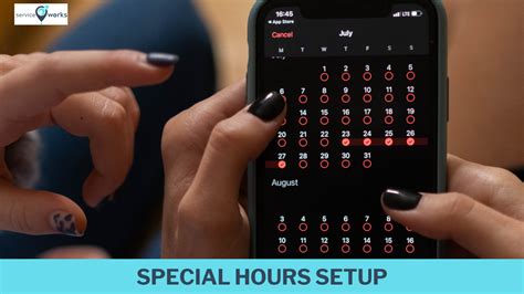 Special Hours Setup Serviceworks Academy