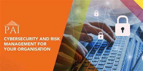 Cybersecurity And Risk Management For Your Organisation