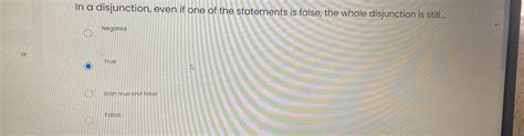 solved in a disjunction even if one of the statements is