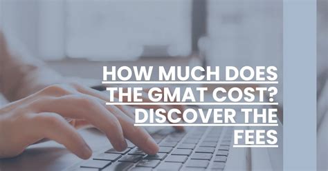 How Much Does The GMAT Cost Discover The Fees GMAT