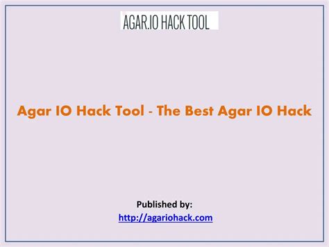 Ppt Agar Io Hack Tool The Best Agar Io Hack Powerpoint Presentation Id