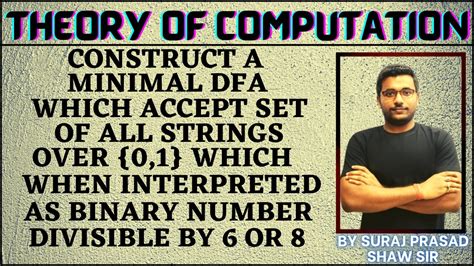 45 Theory Of Computation Minimal Dfa On Binary Number Divisible By 6