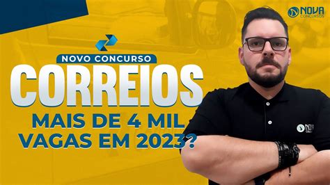Concurso Dos Correios Mais De 4 Mil Vagas Em 2023 Youtube