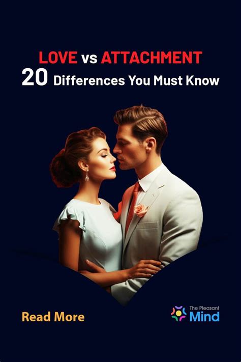 Love Vs Attachment Understanding The Difference Wtqm