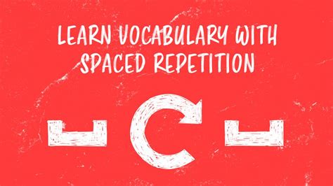 Spaced Repetition System Learn Vocabulary And Never Forget It