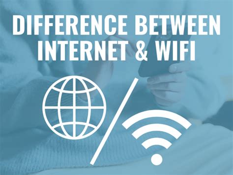 The Difference Between Internet And Wi Fi