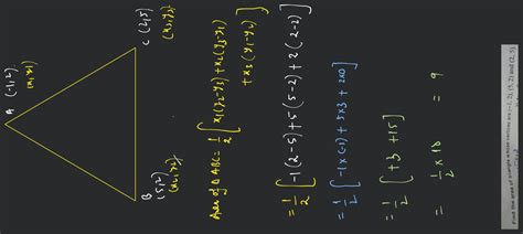 Find The Area Of Triangle Whose Vertices Are −1 2 5 2 And 2 5