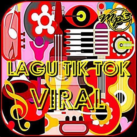 Lagu Tik Tok Viral Lengkap Apk للاندرويد تنزيل