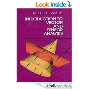 Introduction To Vector And Tensor Analysis Dover Books On Mathematics Kindle Edition By