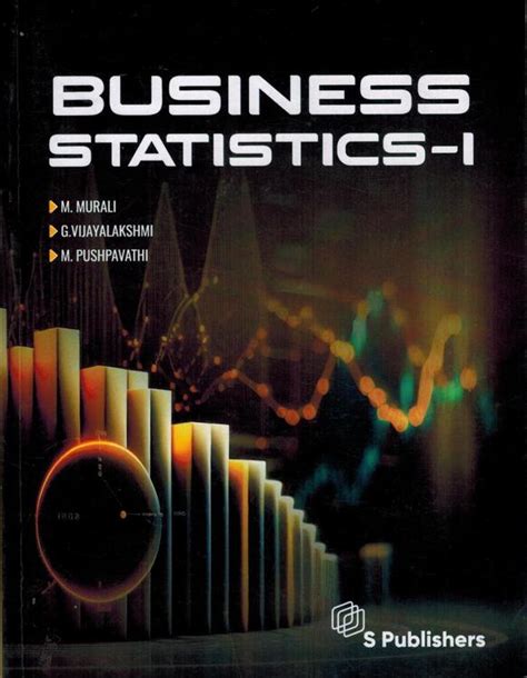 Business Statistics I Sem Iii Useful For All Universities Of Andhra Pradesh Shreebooksquare