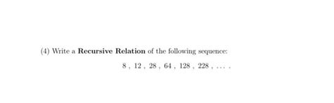 Solved 4 Write A Recursive Relation Of The Following