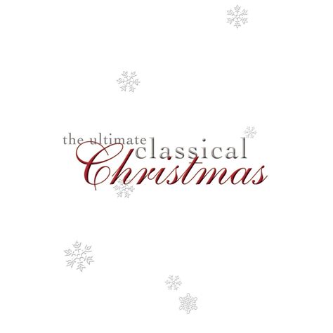 The Ultimate Classical Christmas Cd Classicselect World