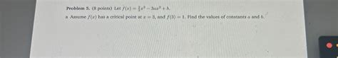 Solved Problem 5 8 ﻿points ﻿let Fx23x3 3ax2ba Assume
