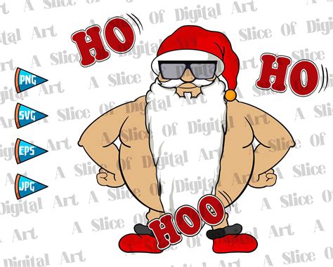 Naked Santa Ho Ho Hoo Svg Png Eps Santa Claus Funny Christmas Etsy
